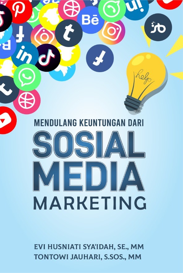 MENDULANG KEUNTUNGAN DARI SOSIAL MEDIA MARKETING - Samudra Biru MENDULANG KEUNTUNGAN DARI SOSIAL MEDIA MARKETING - Samudra Biru