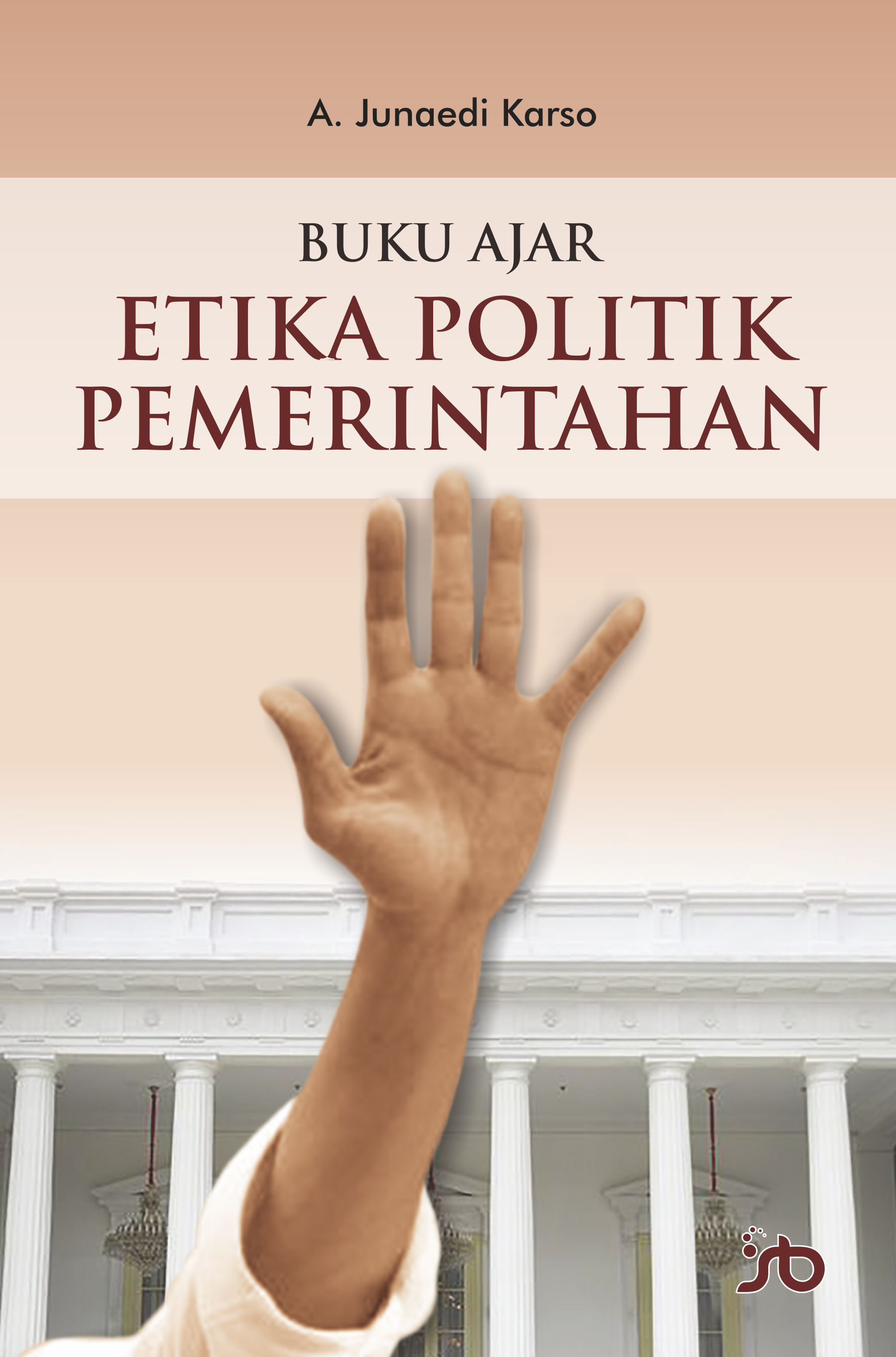 Checkout - BUKU AJAR ETIKA POLITIK PEMERINTAHAN