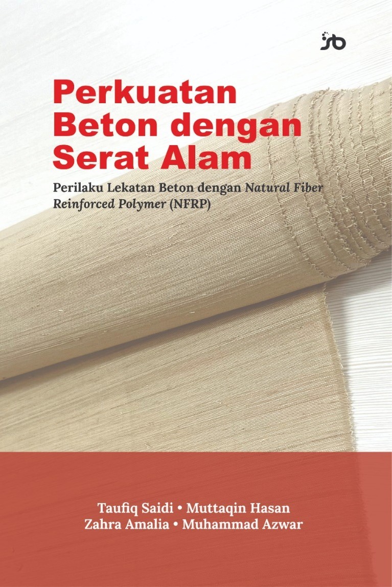 Perkuat Beton dengan Serat Alam, Perilaku Lekatan Beton dengan Natural ...