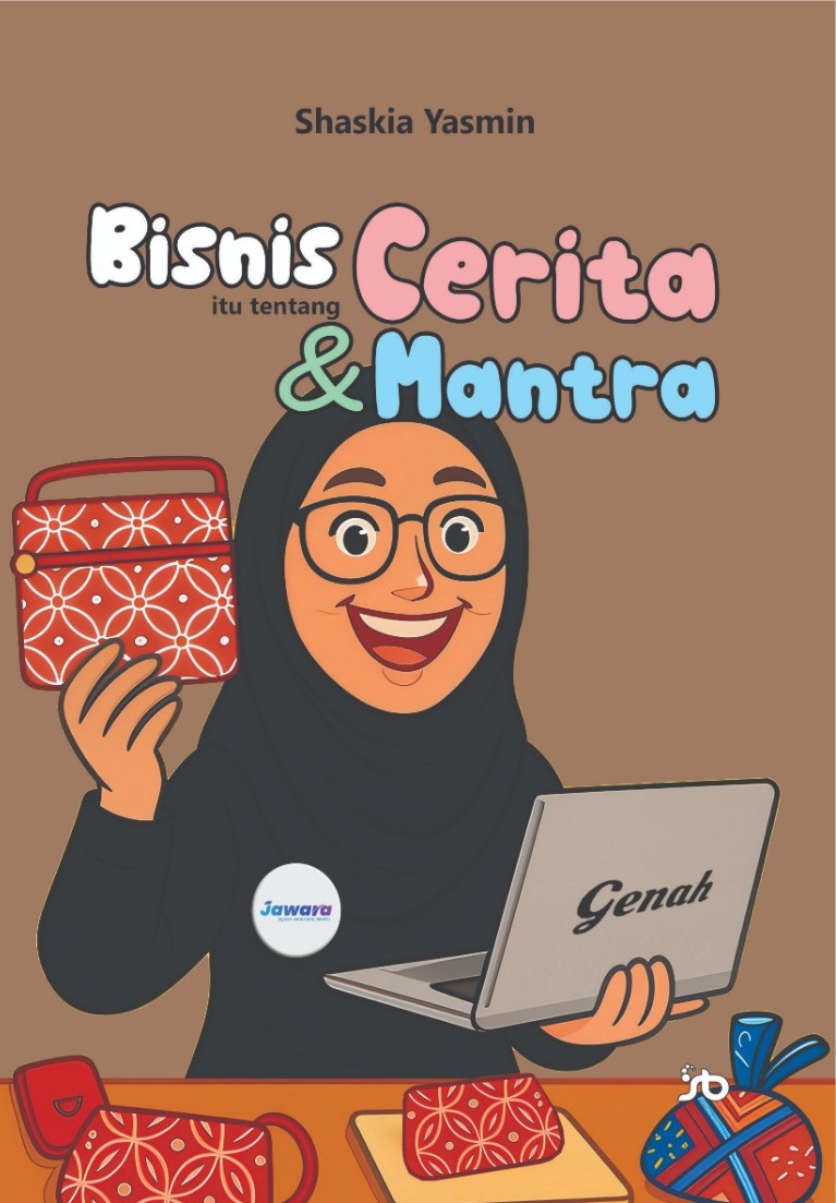 BISNIS ITU TENTANG CERITA DAN MANTRA